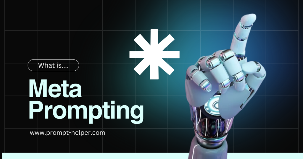 Meta Prompting: The Next Evolution in AI Prompt Engineering for More Accurate Responses - AI ...